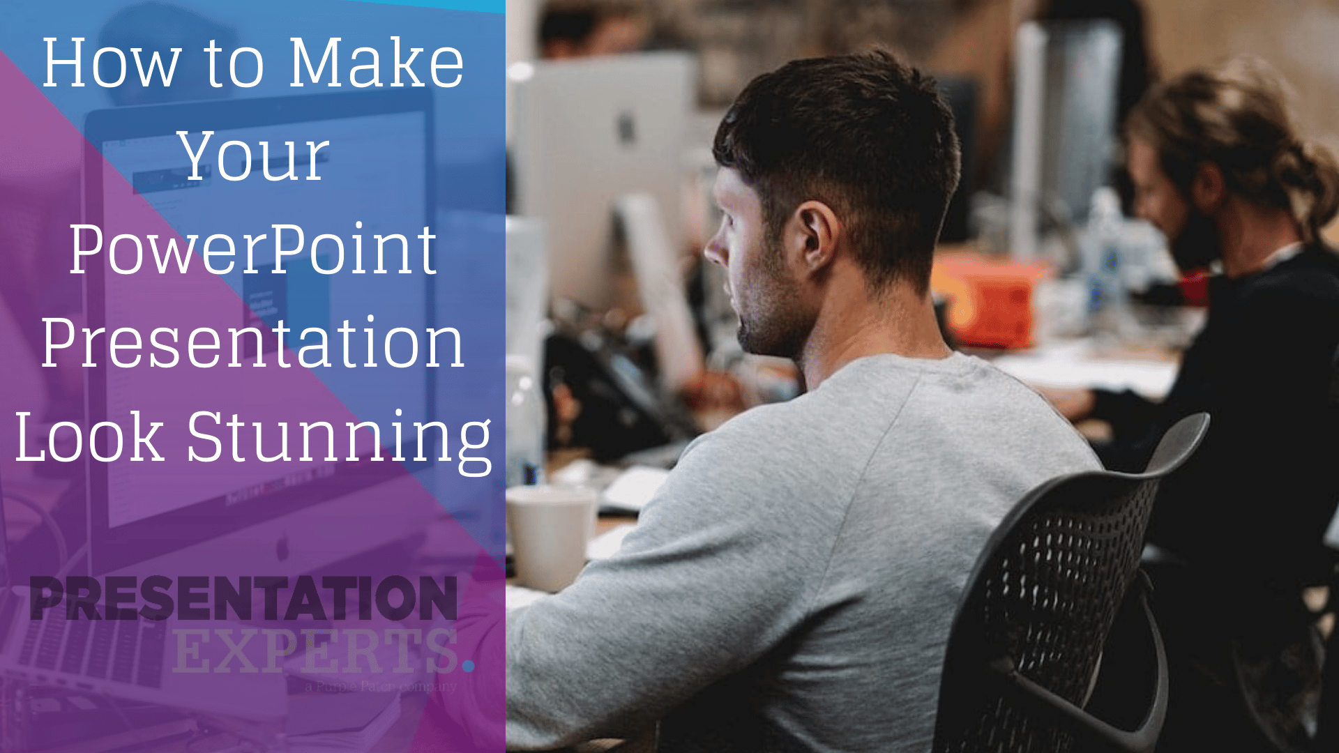 How To Make Your PowerPoint Presentation Look Stunning Pro Tips